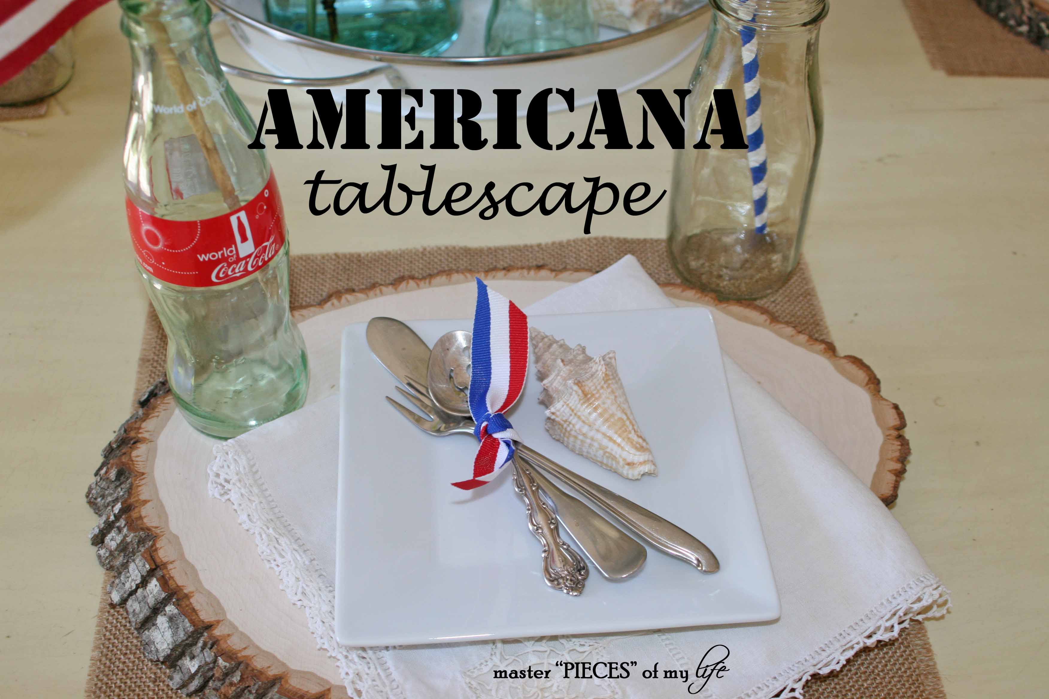 Americana Tablescape - Master"Pieces" of my Life
