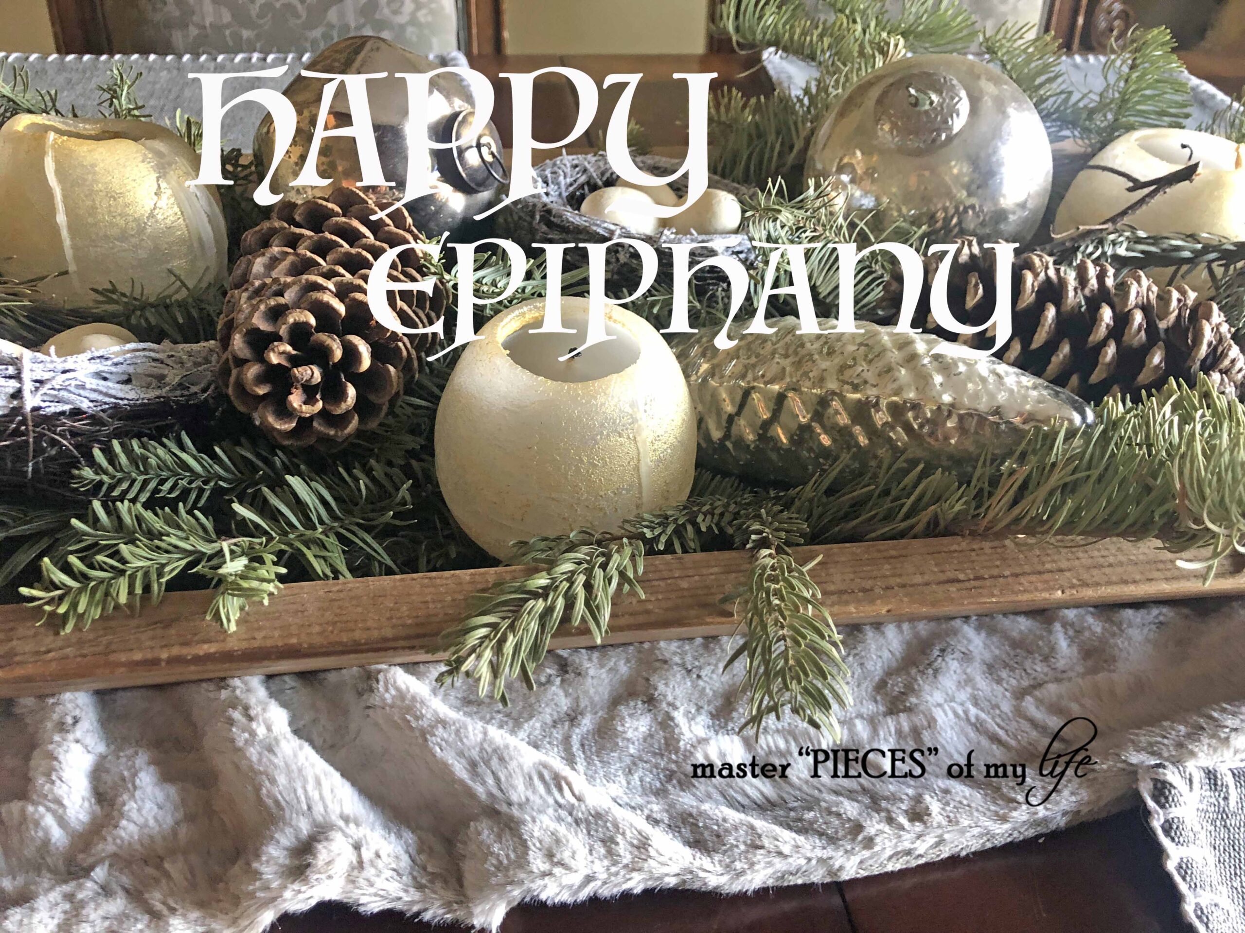 A Three Kings Epiphany Table Design - Master"Pieces" of my Life