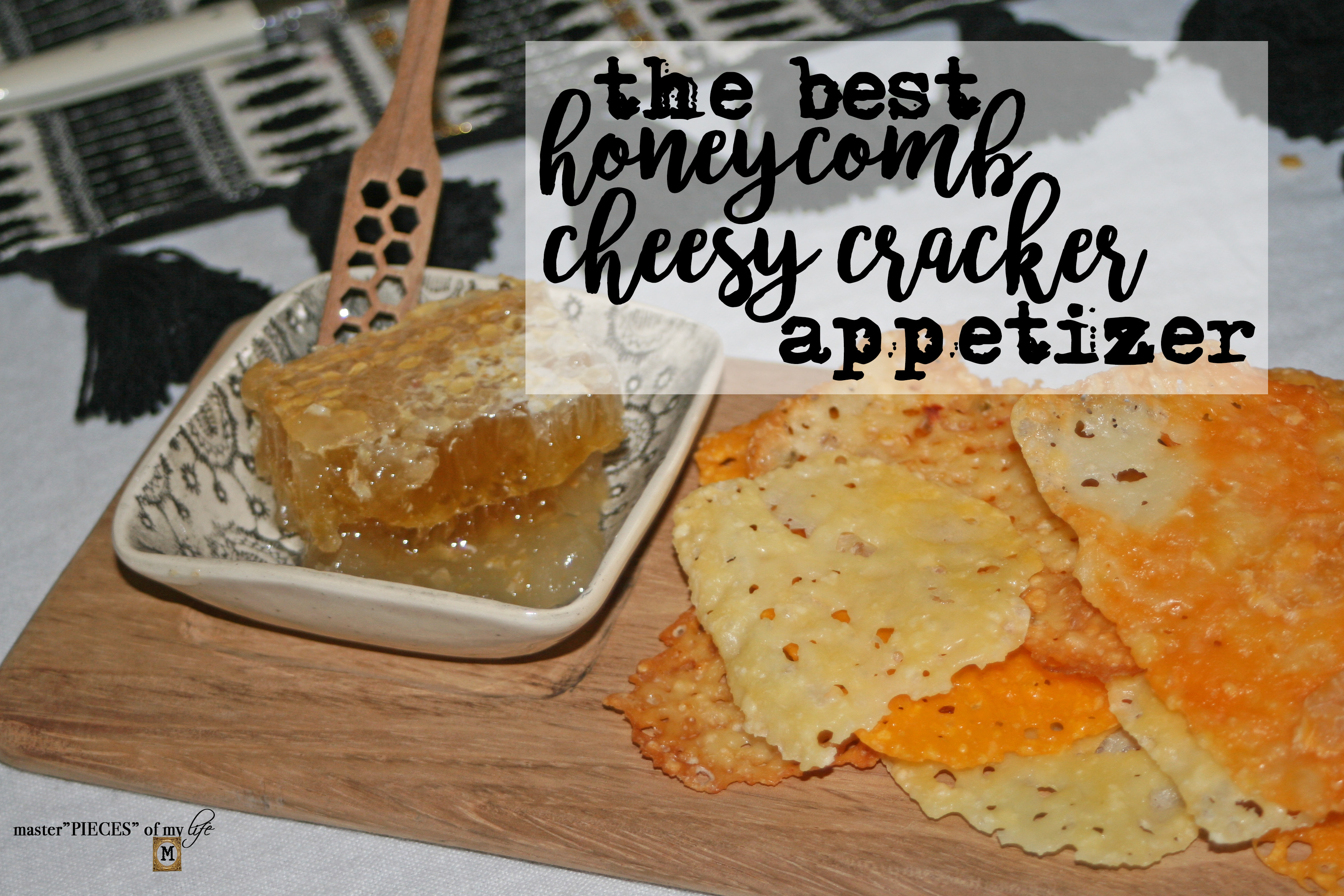 The Best Honeycomb Cheesy Cracker Appetizer Ever - Master"Pieces" of my ...