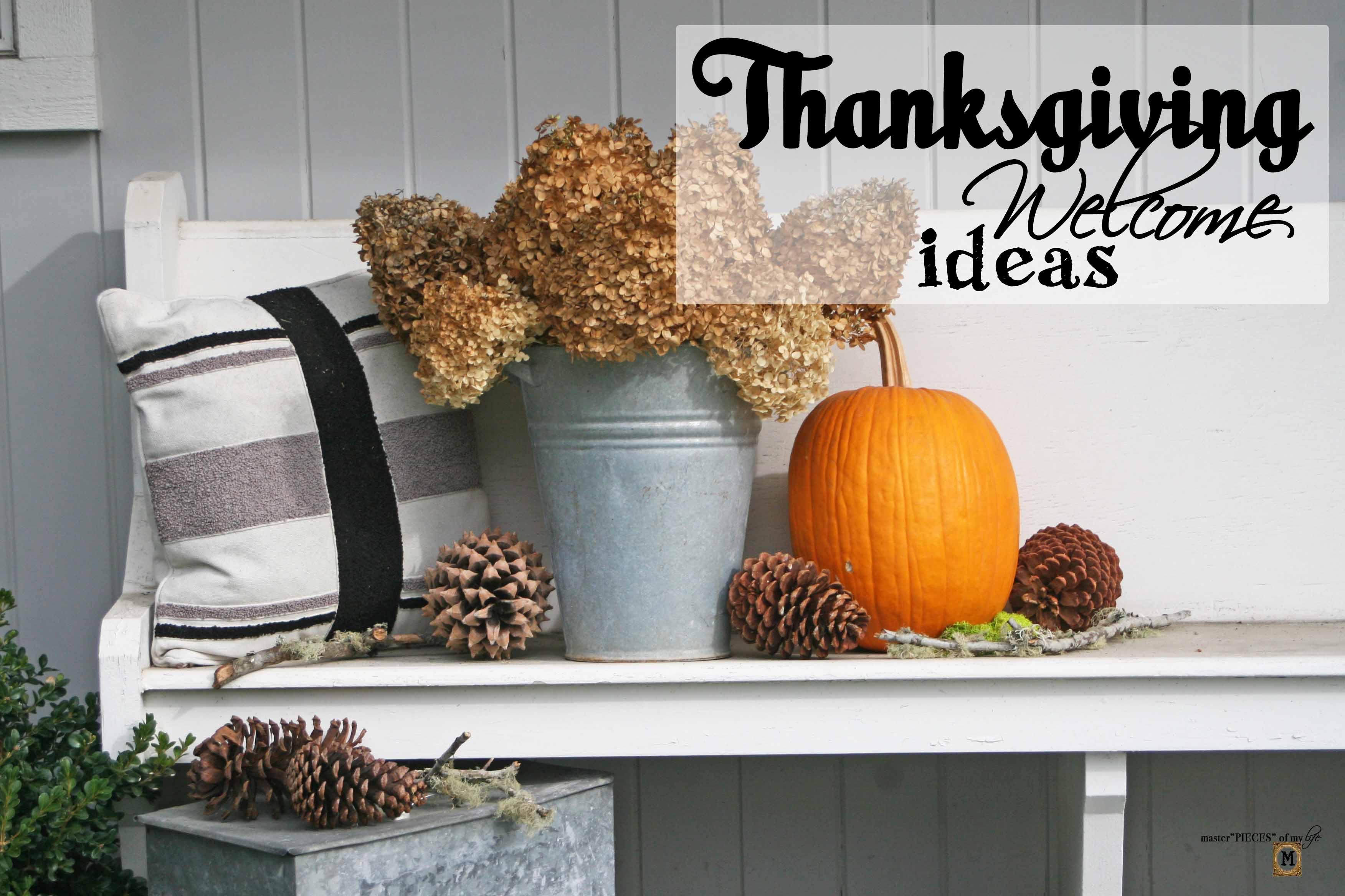 Thanksgiving welcome ideas - Master"Pieces" of my Life