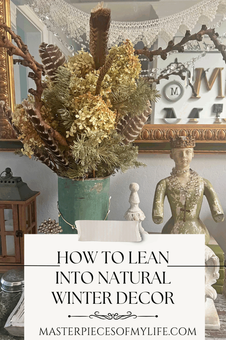 How to Lean into Natural Winter Decor - Master"Pieces" of my Life