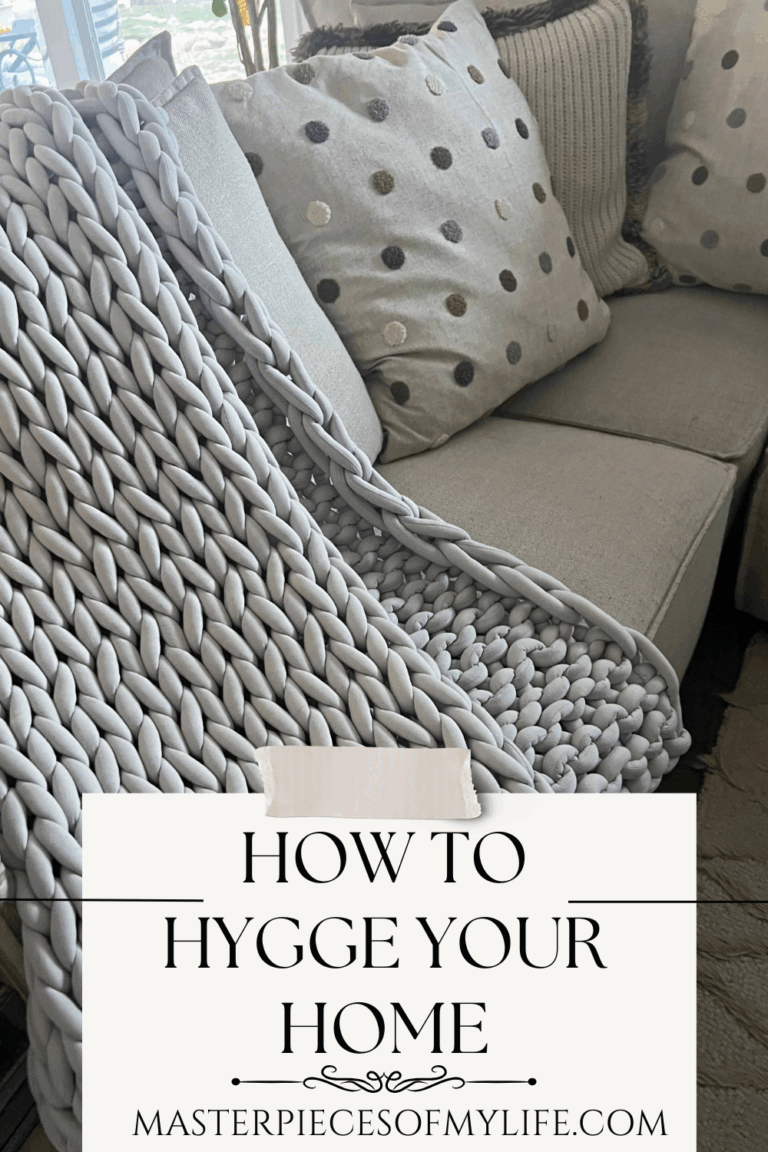 How to Hygge Your Home - Master"Pieces" of my Life
