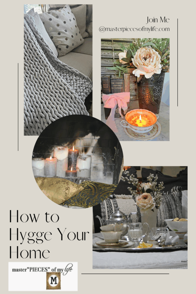 How to Hygge Your Home - Master"Pieces" of my Life