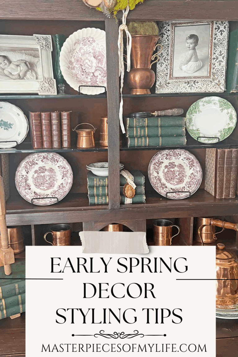 Early Spring Decor Styling Tips - Master"Pieces" of my Life